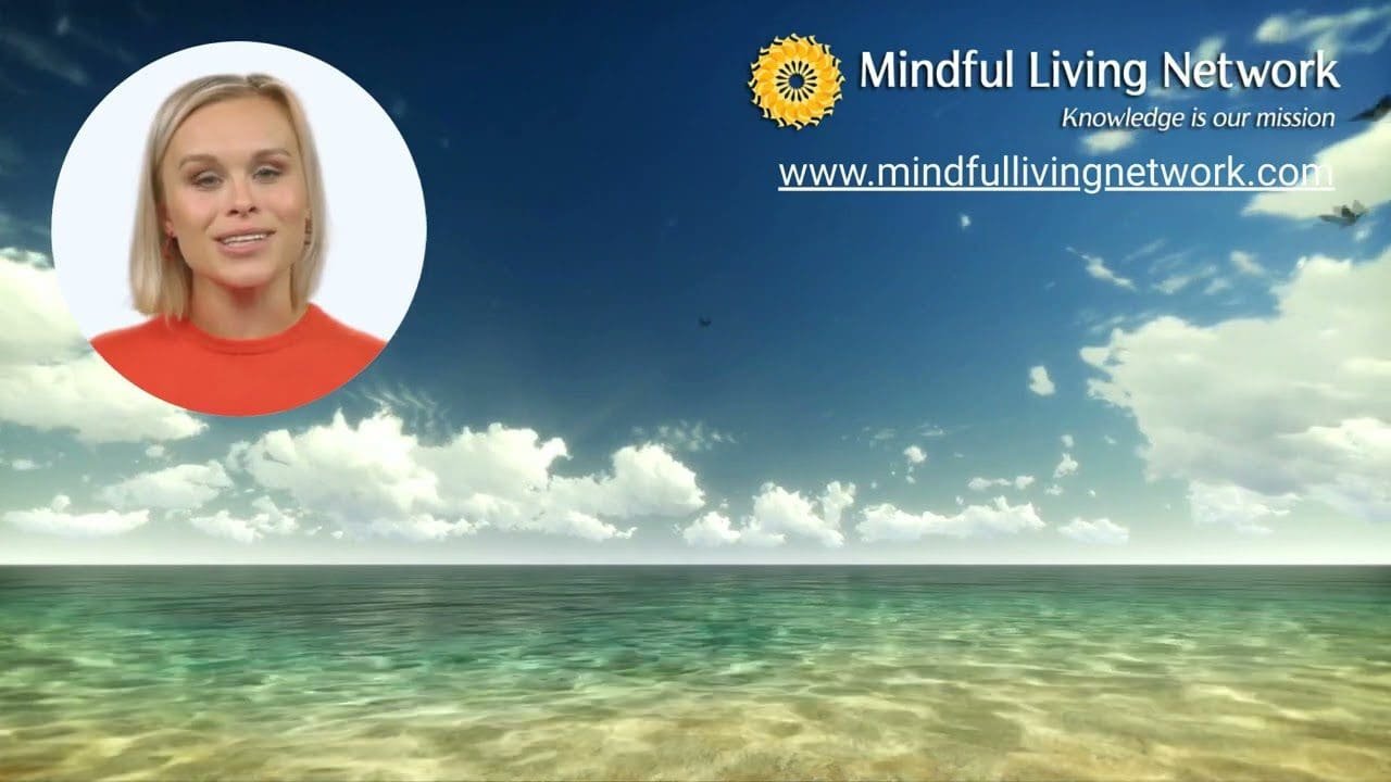 ‘What is Mindful Living’ Video Series: Part 4 - What is Mindful Living ...